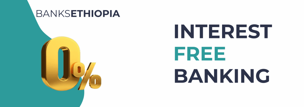 Interest free banking in Ethiopia